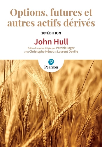 Options, futures et autres actifs dérivés de John Hull - Grand Format ...
