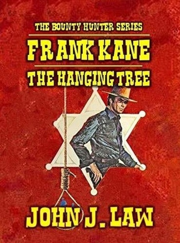 Frank Kane - The Hanging Tree de John J. Law - ePub - Ebooks - Decitre
