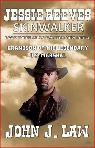 Jesse Reeves – Skinwalkers - Book Three of an... de John J. Law - ePub ...