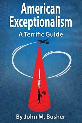 American Exceptionalism: A Terrific Guide - John M. Busher - Ebooks - Furet du Nord