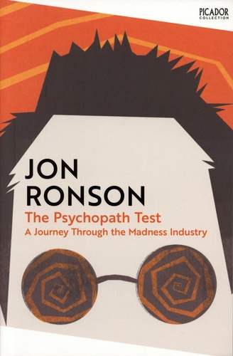 The Psychopath Test - A Journey Thrtough the... - Jon Ronson - Livres ...
