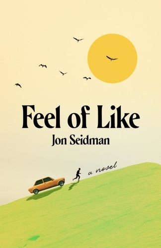 Feel of Like - Jon Seidman - Ebooks - Furet du Nord