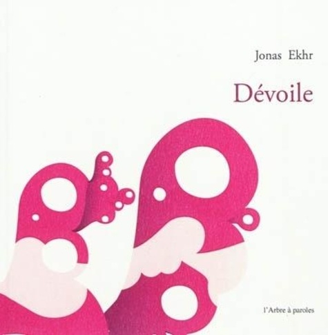 Dévoile de Jonas Ekhr - Livre - Decitre