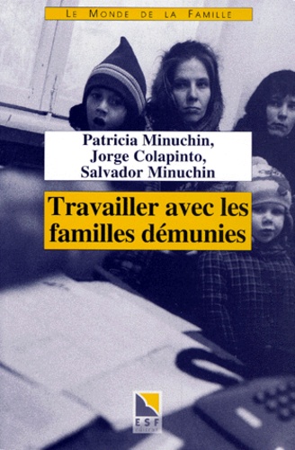 Travailler avec les familles démunies - Jorge Colapinto - Livres ...
