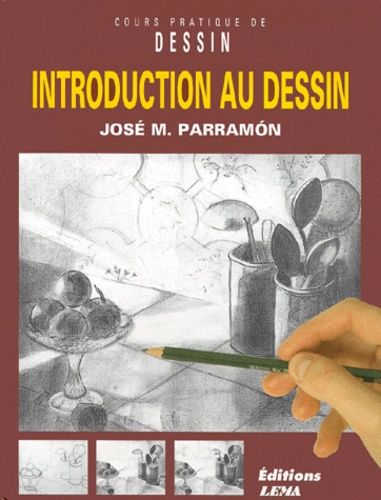 Introduction au dessin de José-M Parramon - Livre - Decitre