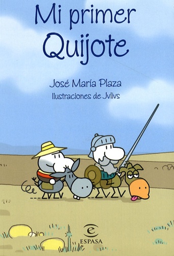 Mi primer quijote de José María Plaza - Livre - Decitre