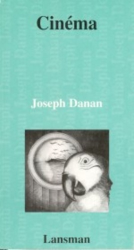 Cinéma de Joseph Danan - Livre - Occasion - Decitre