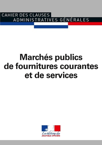 Cahier des clauses administratives générales... de Journaux officiels ...