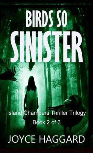 Birds So Sinister - Island Chambers Thriller... de Joyce Haggard - ePub ...