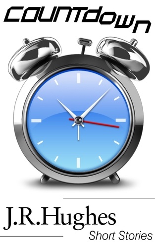 Countdown, Short Stories de JR Hughes - ePub - Ebooks - Decitre