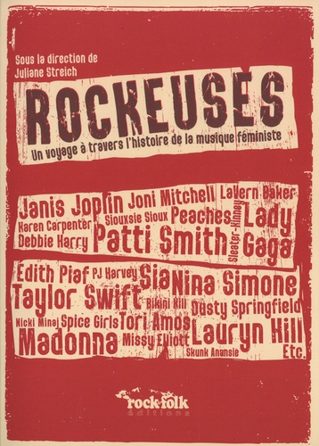 Rockeuses - Un voyage à travers l'histoire de la... de Juliane Streich ...