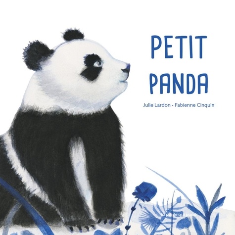 Petit panda de Julie Lardon - Album - Livre - Decitre