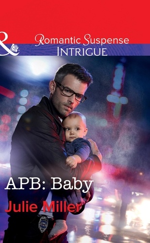 Apb: Baby de Julie Miller - ePub - Ebooks - Decitre