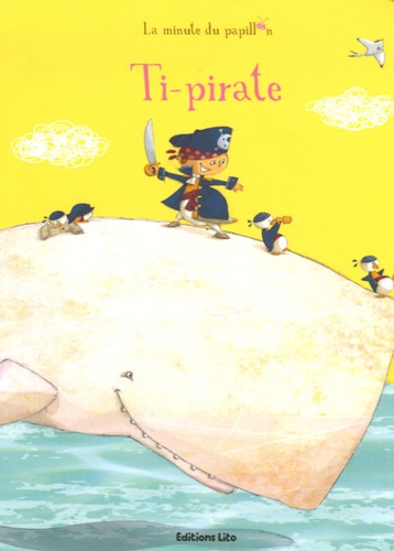 Ti-pirate de Juliette Vallery - Album - Livre - Decitre