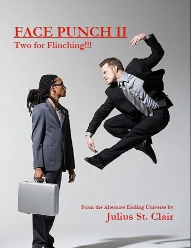 Face Punch II: Two for Flinching - Julius St... de Julius St. Clair - ePub - Ebooks - Decitre