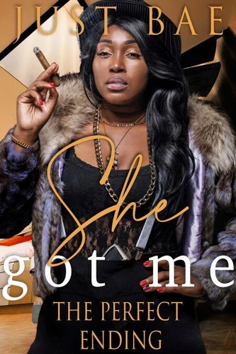 She Got Me: The Perfect Ending de Just Bae - Decitre