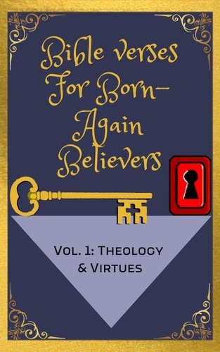 Bible Verses For Born-Again Believers - The Bible... de Justin Horn ...