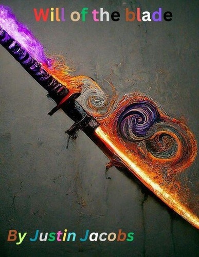Will of the blade de Justin Jacobs - ePub - Ebooks - Decitre