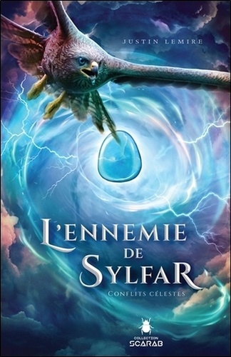 L'ennemie de Sylfar Tome 3. Conflits célestes de Justin Lemire - Grand ...
