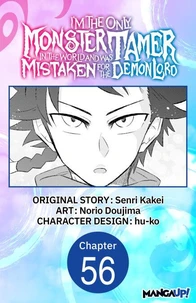 I’m the Only Monster Tamer in the World and Was Mistaken for the Demon ...
