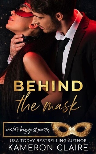 Behind the Mask de Kameron Claire - ePub - Ebooks - Decitre