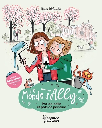Le monde d'Ally Tome 4. Pot de colle et pots de... de Karen McCombie ...