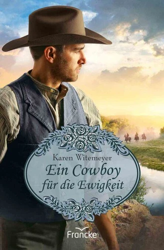 Ein Cowboy für die Ewigkeit de Karen Witemeyer - Decitre