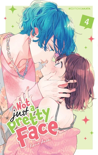 Not just a pretty face Tome 4 de Karin Anzai - Decitre