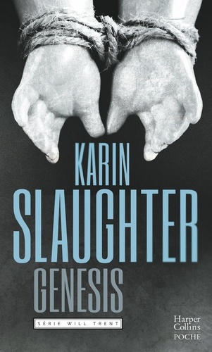Will Trent . Genesis de Karin Slaughter - Poche - Livre - Decitre