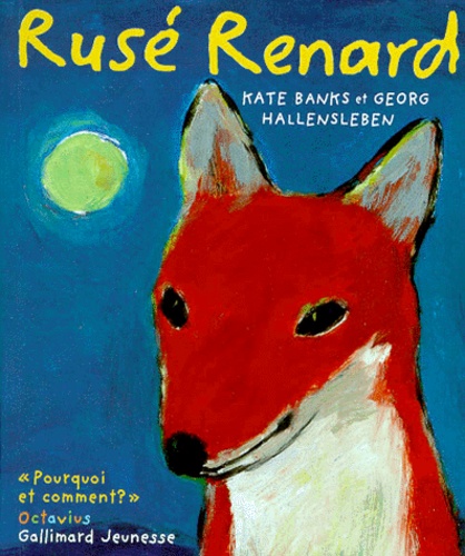 Rusé renard de Kate Banks - Album - Livre - Decitre