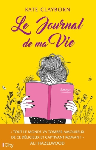 Le journal de ma vie de Kate Clayborn - Grand Format - Livre - Decitre