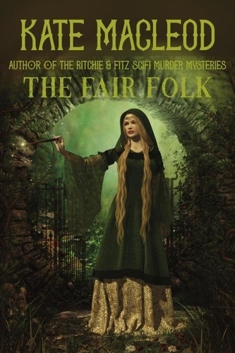 The Fair Folk - Kate MacLeod - Ebooks - Furet du Nord