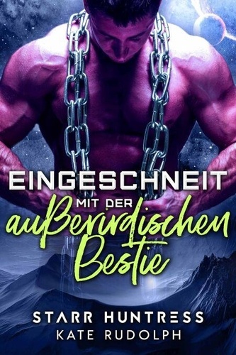 Eingeschneit mit der außerirdischen Bestie - Kate Rudolph - Ebooks ...