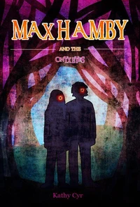 Max Hamby and the Blue Fire de Kathy Cyr - Decitre