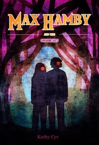 Max Hamby and the Blue Fire de Kathy Cyr - Decitre