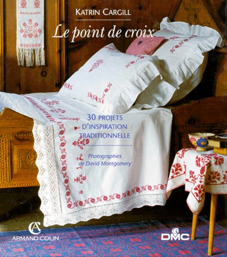Le Point De Croix. 30 Projets D'Inspiration... de Katrin Cargill ...
