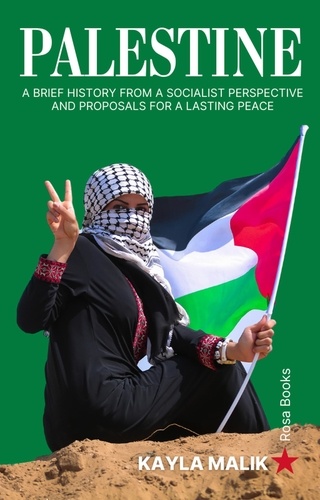 Palestine: A brief history from a socialist... - Kayla Malik - Ebooks - Furet du Nord