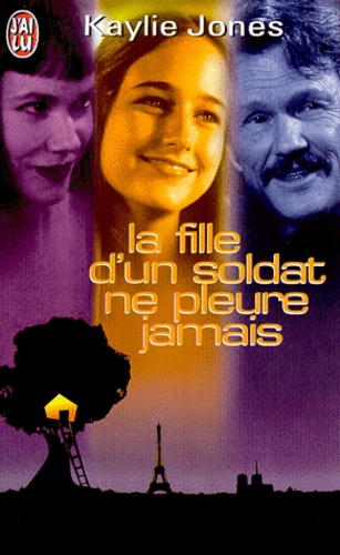 La fille d'un soldat ne pleure jamais de Kaylie Jones - Poche - Livre ...
