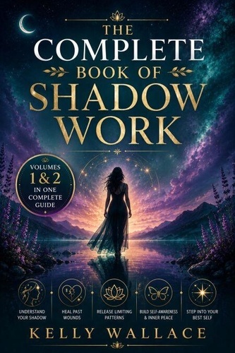 Shadow Work Books 1 & 2: Understanding Your... de Kelly Wallace - ePub ...
