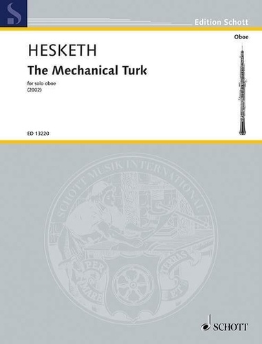 Edition Schott . The Mechanical Turk - for solo... de Kenneth Hesketh ...