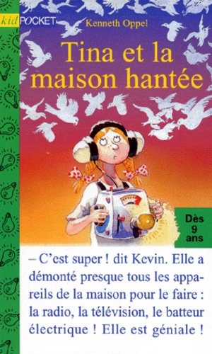 Tina et la maison hantée de Kenneth Oppel - Poche - Livre - Decitre