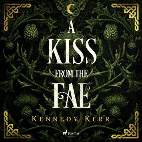 A Kiss from the Fae: An unputdownable fae fantasy romance de Kennedy ...