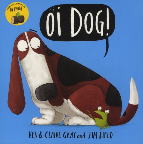 Oi Dog! de Kes Gray - Album - Livre - Decitre