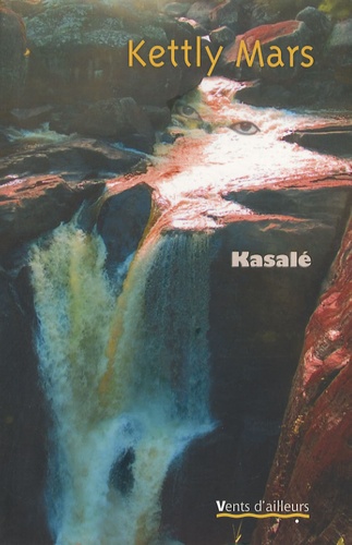 Kasalé - Kettly Mars - Livres - Furet du Nord