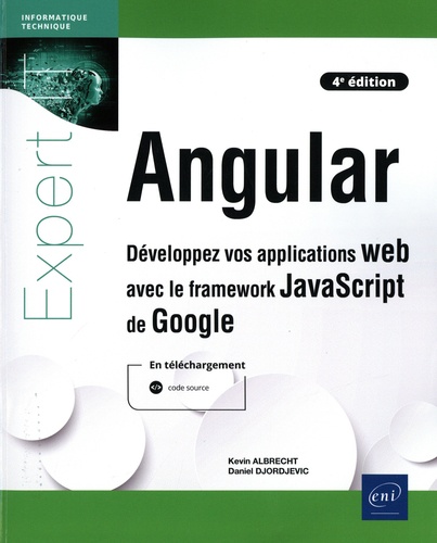 Angular - Développez vos applications web avec... de Kevin Albrecht - Grand Format - Livre - Decitre