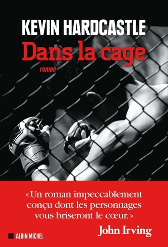 Dans la cage de Kevin Hardcastle - Grand Format - Livre - Decitre