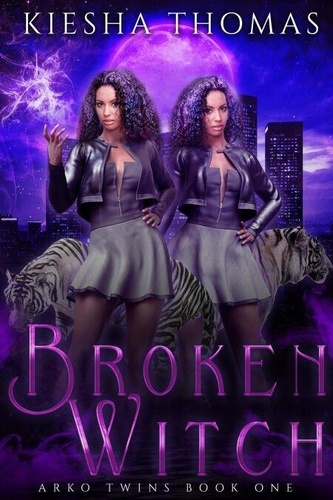 Broken Witch - WITCH SERIES, #1 - Kiesha Thomas - Ebooks - Furet du Nord