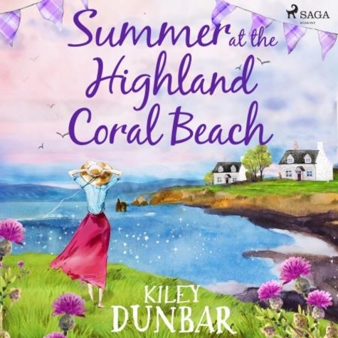 Summer at the Highland Coral Beach - Kiley Dunbar - Ebooks - Furet du Nord