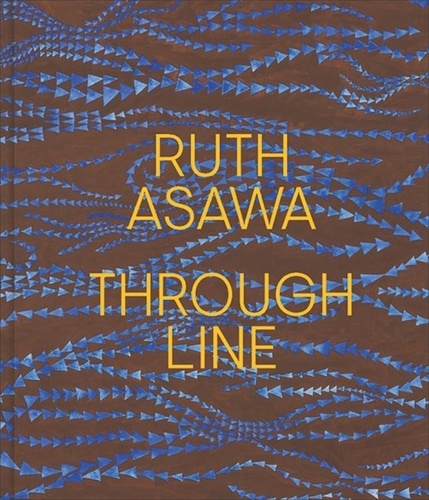 Ruth Asawa - Through Line de Kim Conaty - Beau Livre - Livre - Decitre