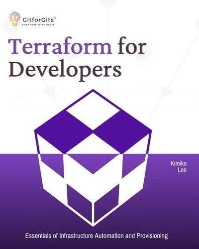 Terraform for Developers de Kimiko Lee - ePub - Ebooks - Decitre